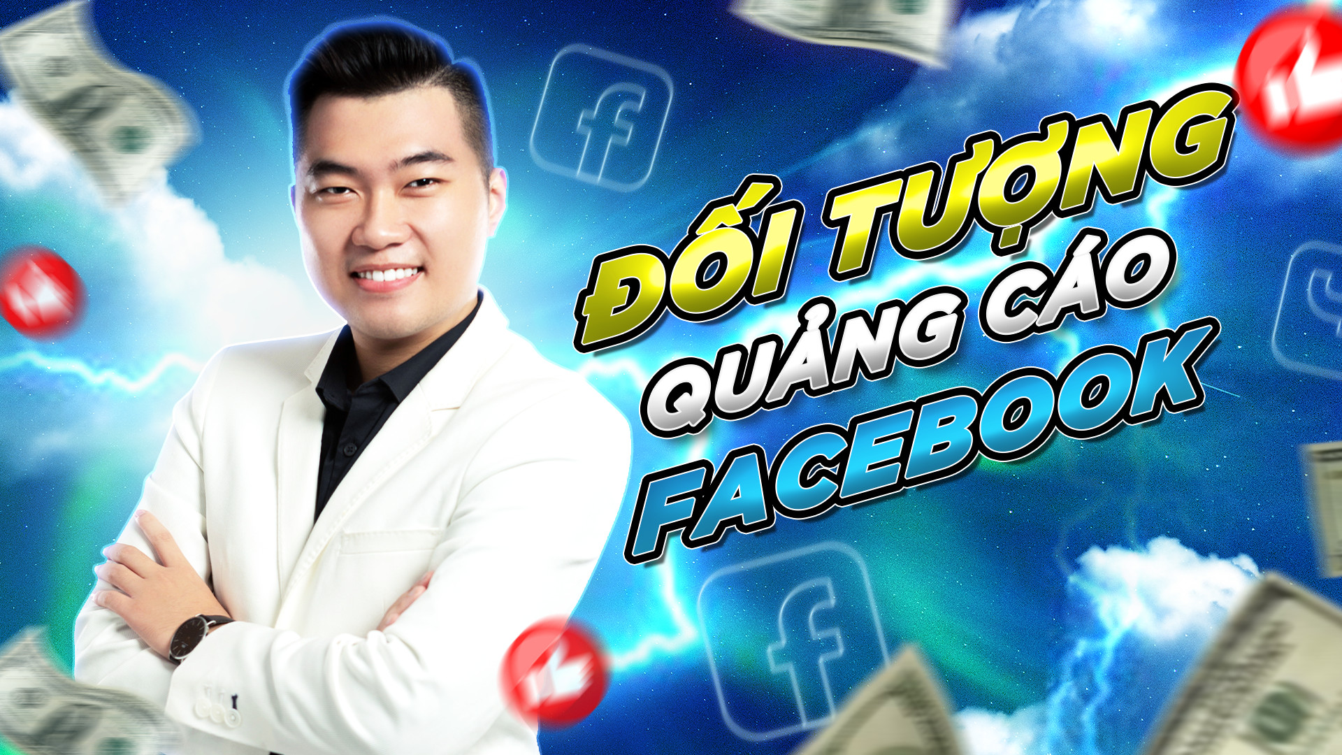 7 cách target đối tượng Facebook Ads hiệu quả ra đơn