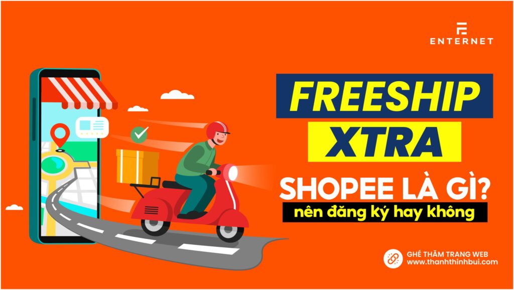 Freeship Extra Shopee là gì? Có nên đăng ký không? - Thanh Thịnh Bùi